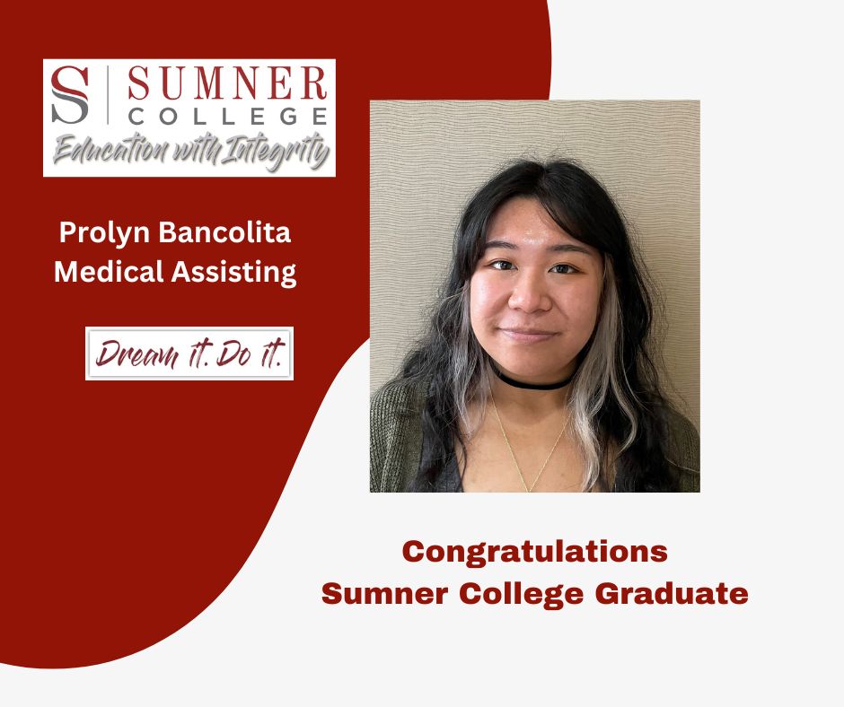 Congratulations Sumner College Graduate – Prolyn | Sumner College