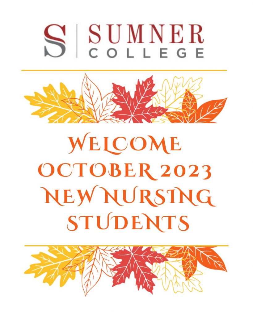 Welcome New Nursing Students | Sumner College
