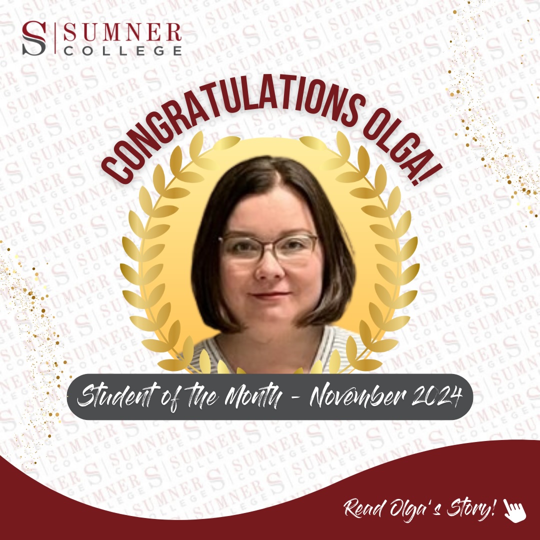 Sumner College Student of the Month | November 2024 | Sumner College