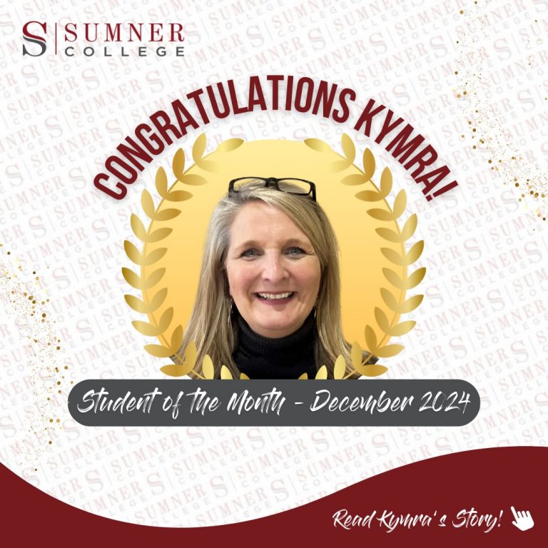 SUMNER COLLEGE STUDENT OF THE MONTH | DECEMBER 2024 | Sumner College